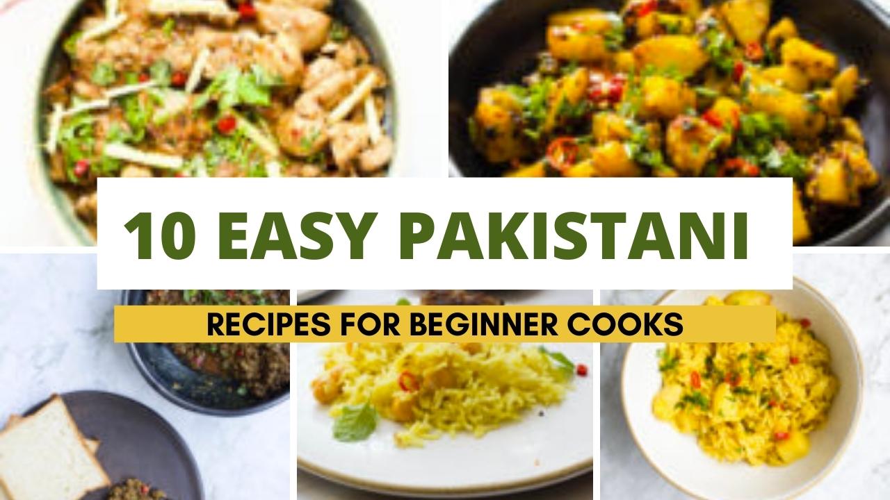 10 Easy Pakistani Recipes for Beginner Cooks - Hilal Oil